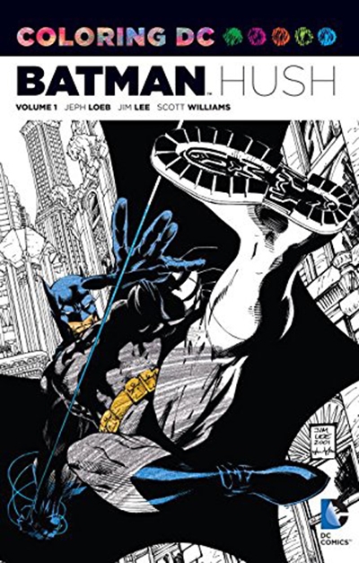 Coloring Dc, Vol. 1: Batman Hush