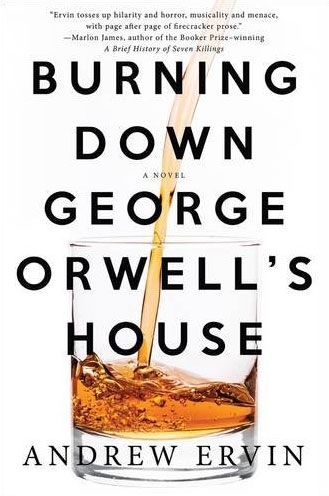 Burning Down George Orwell's