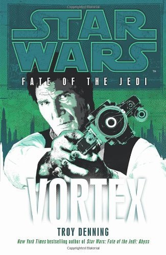 Star Wars: Fate Of The Jedi - Vortex