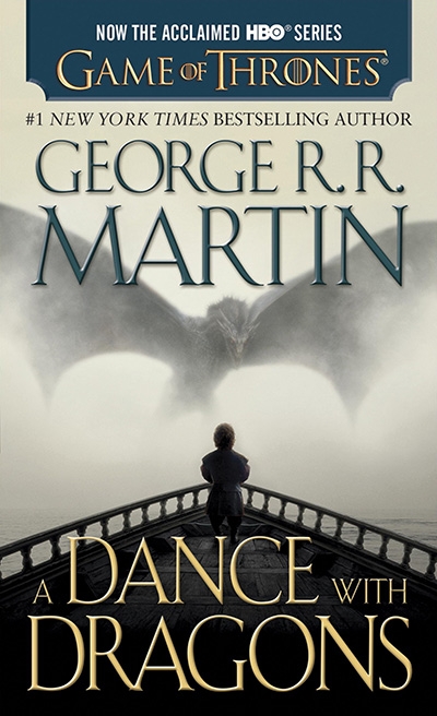 A Dance With Dragons (HBO Tie-In Edition): A Song Of Ice And Fire: Book Five