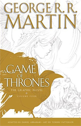 A Game Of Thrones: The Graphic Novel: Volume Four