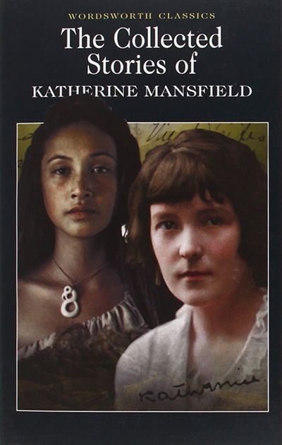 The Collected Short Stories Of Katherine Mansfield