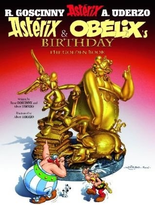 Asterix And Obelix's Birthday: The Golden Book