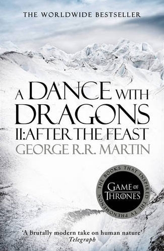 A Dance With Dragons: Part 2, After The Feast (A Song Of Ice And Fire, Book 5)