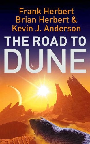 The Road To Dune