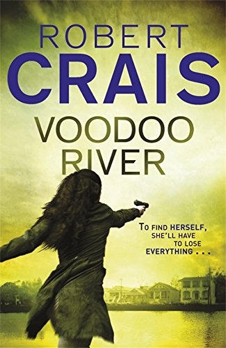 Voodoo River (Elvis Cole 5)