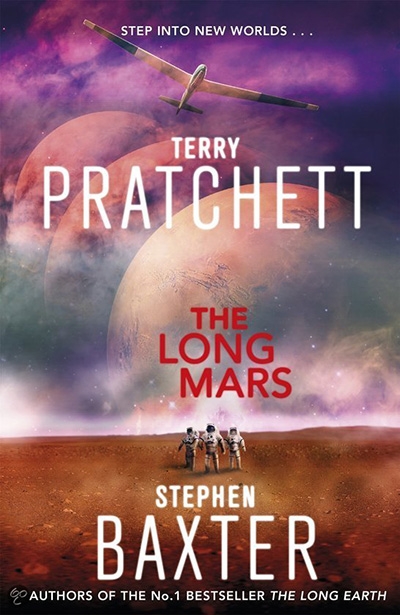 The Long Mars: (The Long Earth 3)