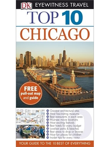 DK Eyewitness Top 10 Travel Guide: Chicago