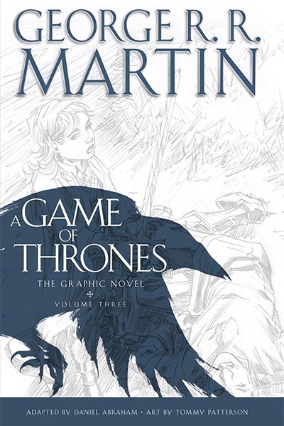 A Game Of Thrones: Graphic Novel, Volume Three