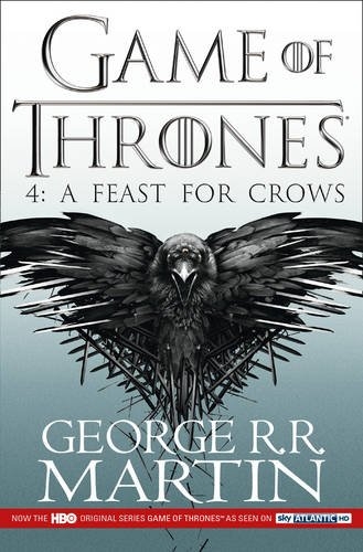 A Feast For Crows (A Song Of Ice And Fire, Book 4)