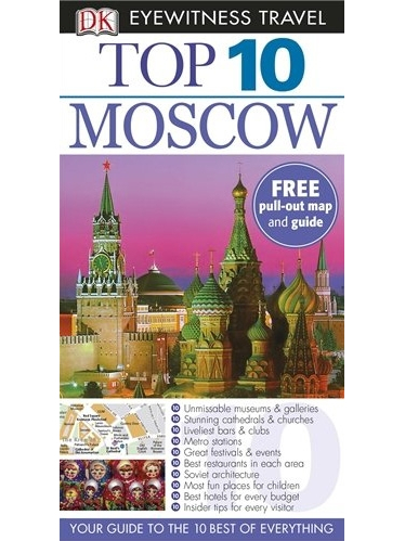 DK Eyewitness Top 10 Travel Guide: Moscow