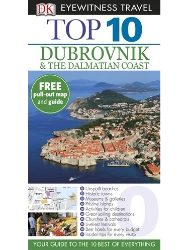 DK Eyewitness Top 10 Travel Guide: Dubrovnik & The Dalmatian Coast