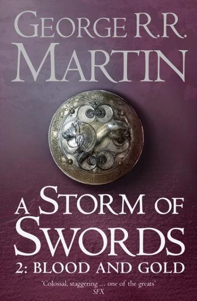 A Storm Of Swords: Part 2 Blood And Gold (A Song Of Ice And Fire, Book 3)