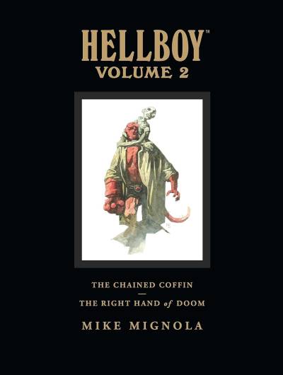 Hellboy: The Chained Coffin and The Right Hand of Doom, Vol. 2 - Library Edition