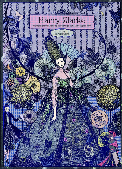 Harry Clarke: An Imaginative Genius in Illustrations and Stained-Glass Arts