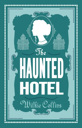 The Haunted Hotel