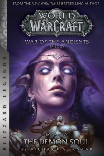 Warcraft: War of The Ancients 2: The Demon Soul