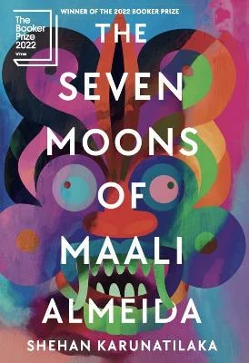 The Seven Moons of Maali Almeida: Winner of the Booker Prize 2022