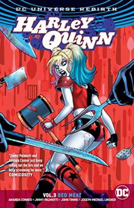 Harley Quinn Volume 3: Rebirth : Red Meat