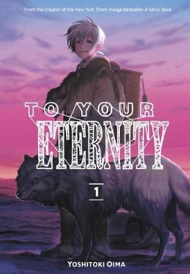 To Your Eternity 1