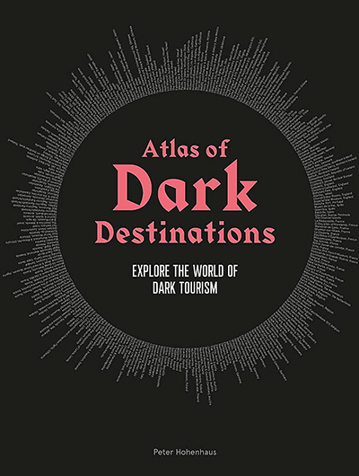 Atlas of Dark Destinations