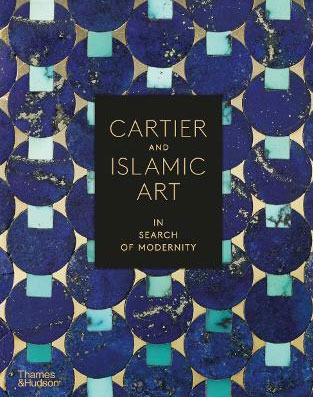 Cartier and Islamic Art: In Search of Modernity