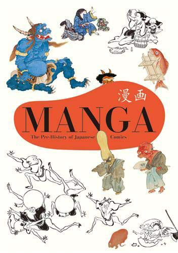 Manga: The Pre-History of Japanese Comics