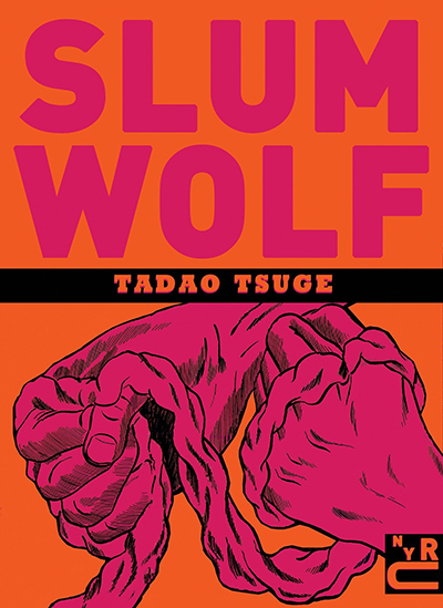 Slum Wolf: Tsuge Tadao