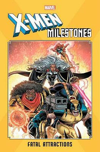 X-Men Milestones: Fatal Attractions