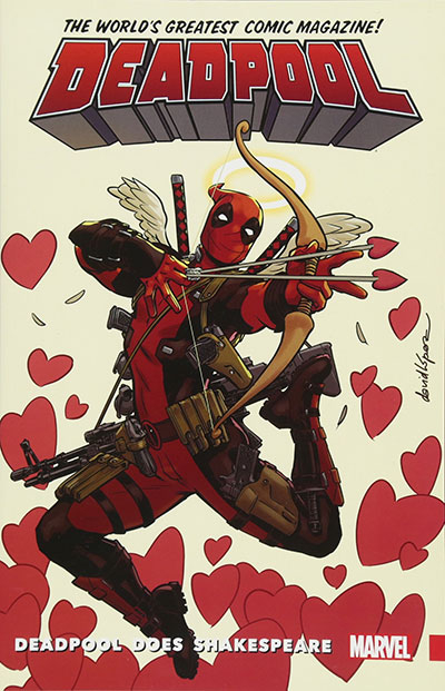 Deadpool: World's Greatest Vol. 7: Deadpool Does Shakespeare