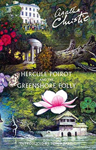 Hercule Poirot and the Greenshore Folly