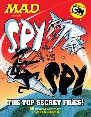 MAD Presents: Spy Vs Spy - The Top Secret Files