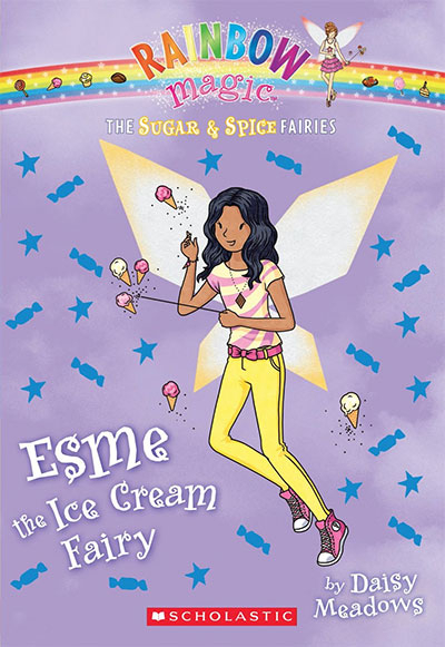 Esme, the Ice Cream Fairy (The Sugar & Spice Fairies, 2)