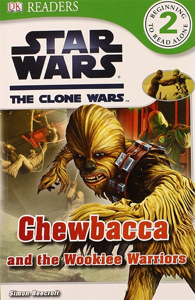 Star Wars - The Clone Wars: Chewbacca and the Wookiee Warriors