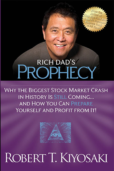 Rich Dad's Prophecy