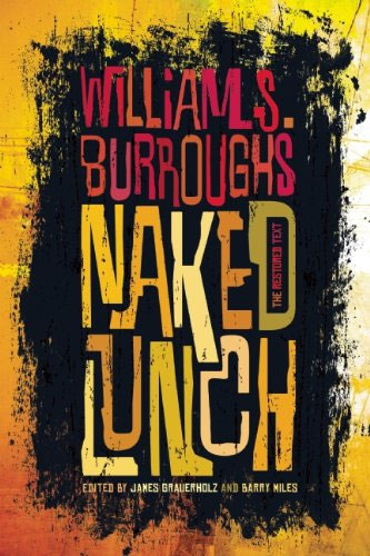 Naked Lunch : The Restored Text