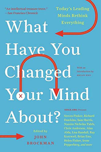 What Have You Changed Your Mind About?