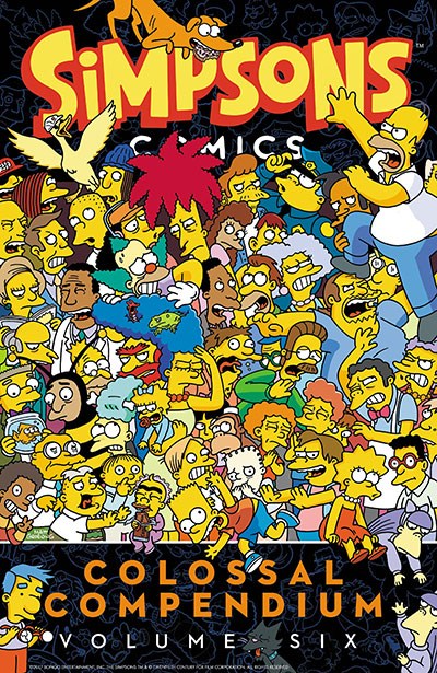 Simpsons Comics Colossal Compendium: Volume 6