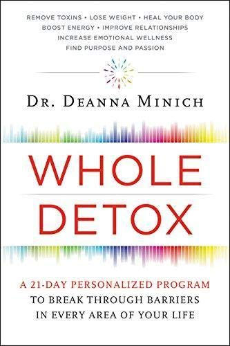 Whole Detox: A 21 Day Personalized Program