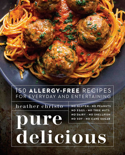 Pure Delicious: 150 Allergy-Free Recipes