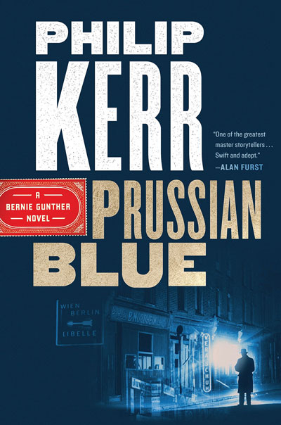 Prussian Blue: Bernie Gunther Thriller 12