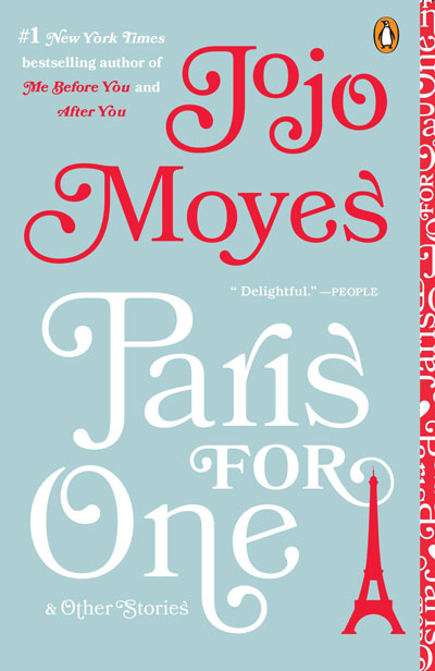 Paris For One And Other Stories