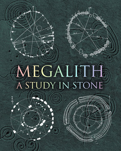 Megalith: Studies In Stone (Wooden Books)