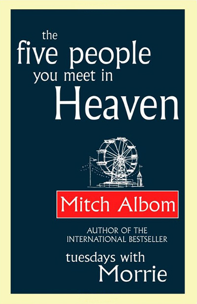 The Five People You Meet In Heaven