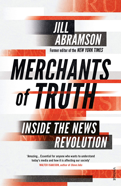 Merchants Of Truth: Inside The News Revolution