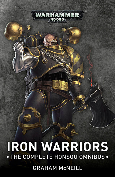 Iron Warriors Omnibus: Omnibus (Warhammer 40,000)