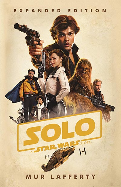 Solo: A Star Wars Story - Expanded Edition