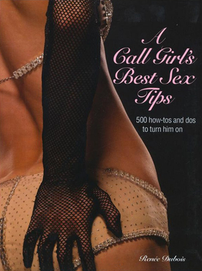 The Call Girl's Best Sex Tips