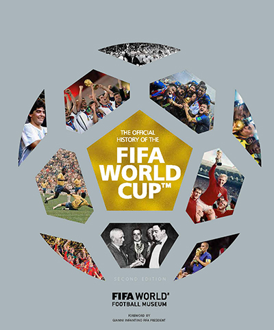 The Official History Of The Fifa World Cup