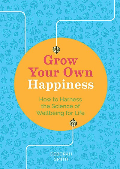 Grow Your Own Happiness